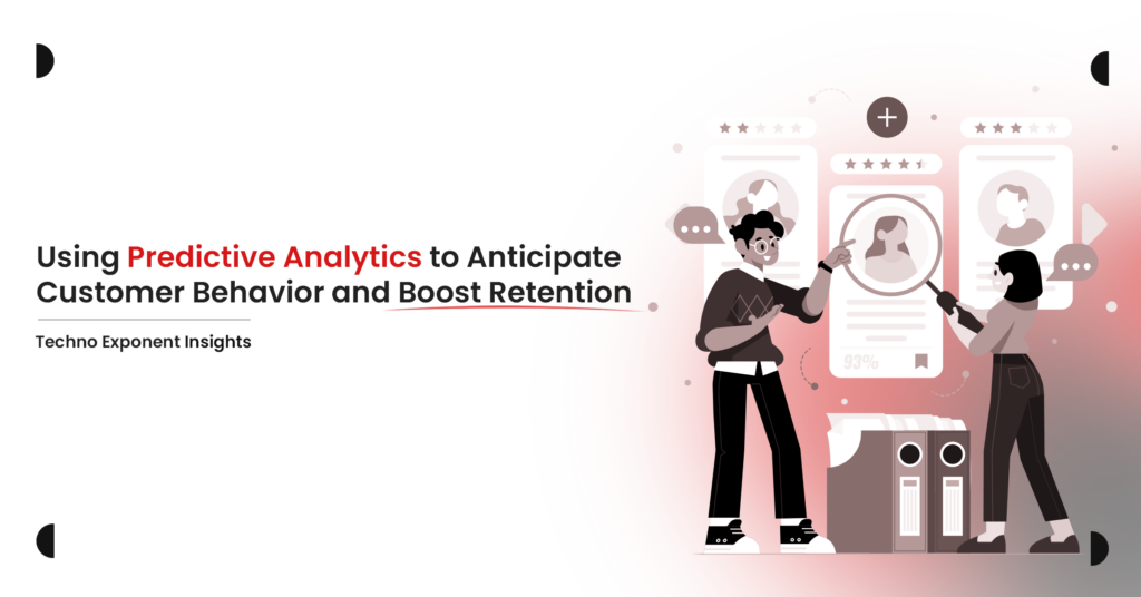 Using Predictive Analytics to Anticipate Customer Behavior and Boost ...